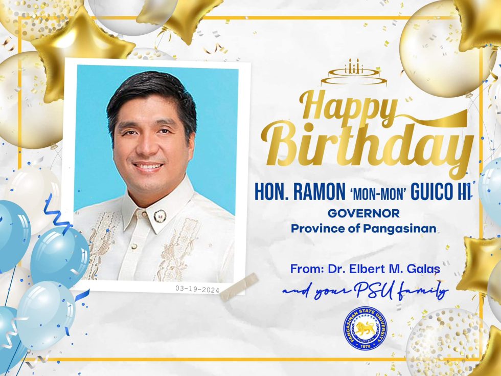 Hon. Ramon ‘Mon-Mon’ Guico III, a blissful birthday! | Pangasinan State ...